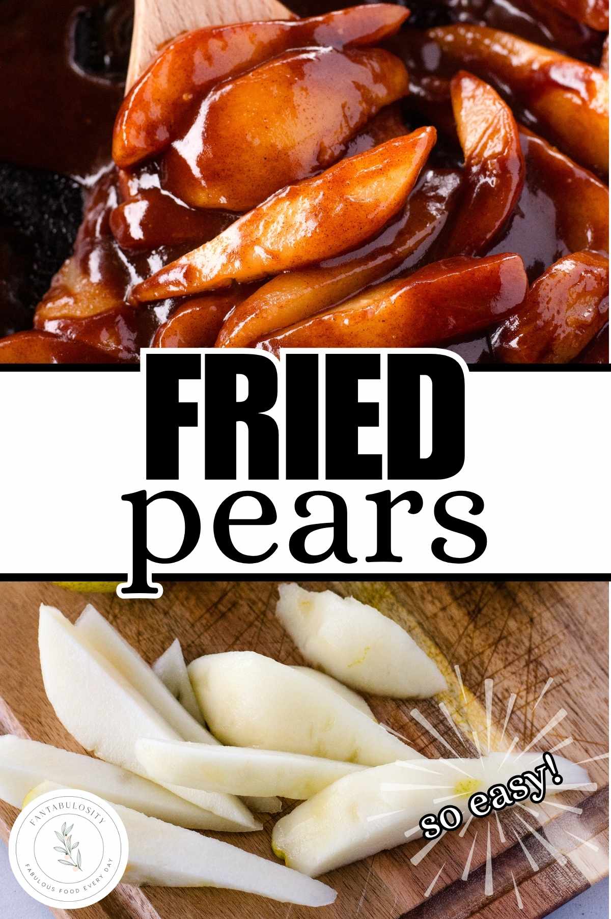 Fried Pears - Fantabulosity