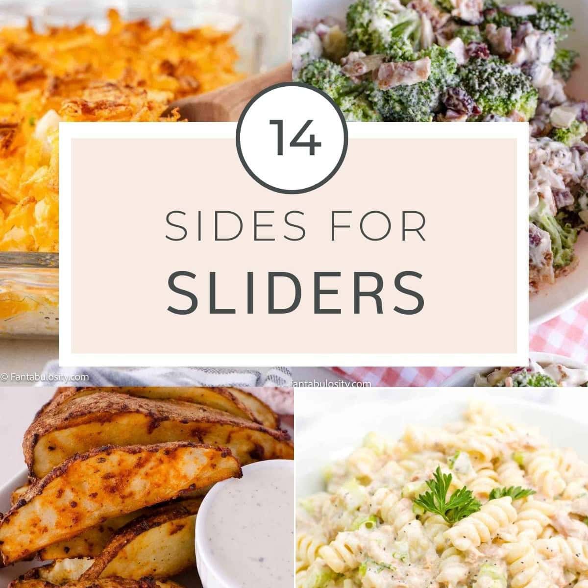 Best Sides for Sliders (Easy Recipes Your Family Will Love) - Fantabulosity